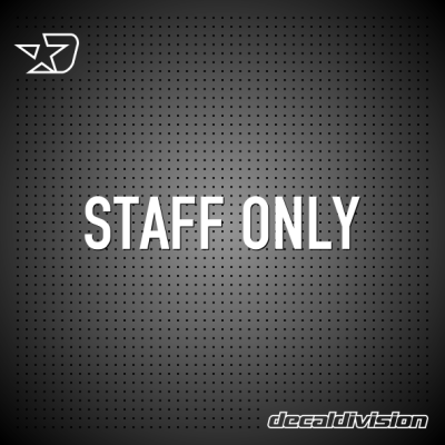 Staff Only Lettering Sticker